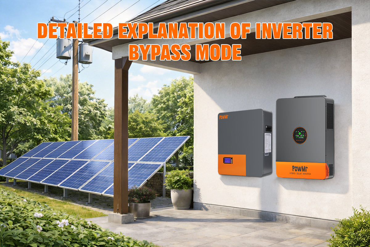 Detailed Explanation of Inverter Bypass Mode – PowMr