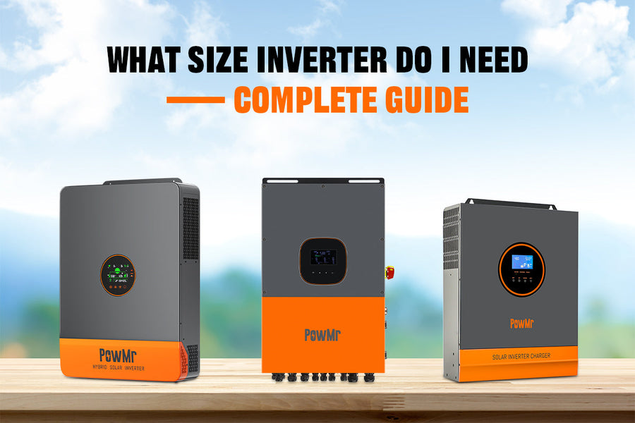 What Size Inverter Do I Need - Complete Guide – PowMr